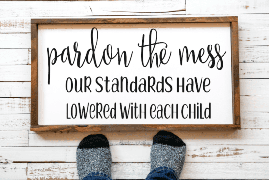 Pardon the mess, Sign Making Kit – Rise and Shine Wood Signs